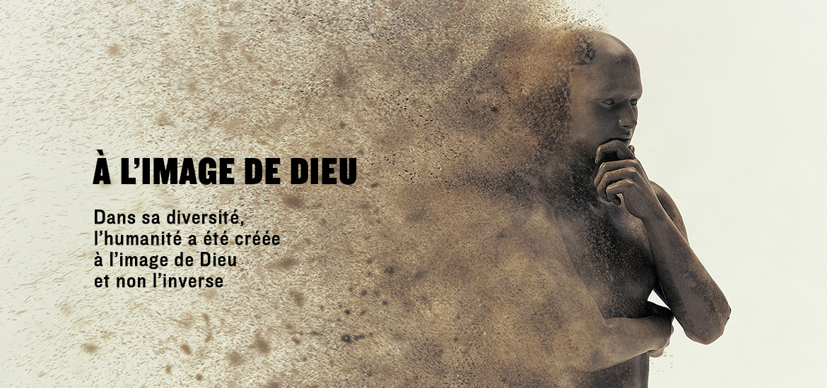 À l’image de Dieu… | Le Monde de Demain