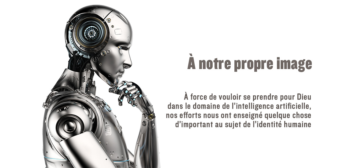 À notre propre image | Le Monde de Demain